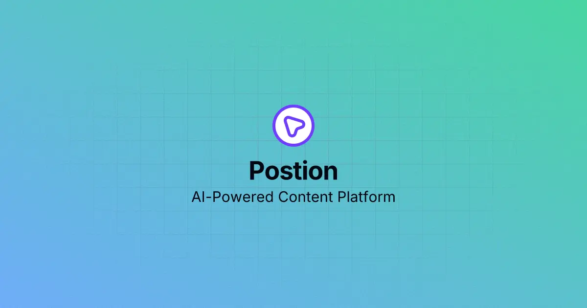 Introduction: Welcome to Postion | Postion
